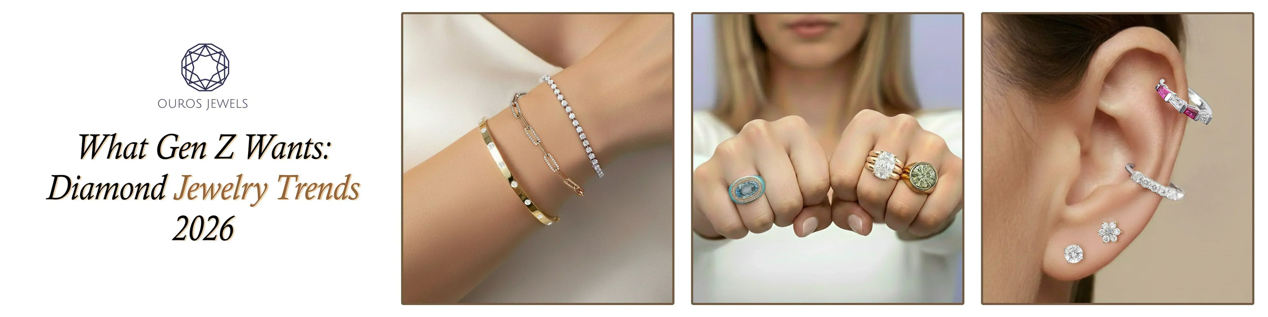 What Gen Z Wants: Diamond Jewelry Trends 2026 — Ouros Jewels